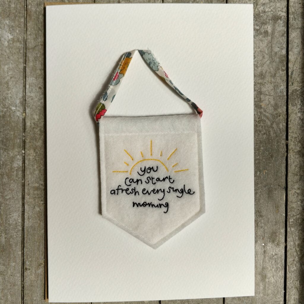 You can start afresh mini banner - Emma Giacalone Textiles
